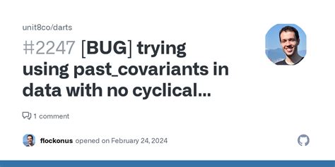 BUG Trying Using Past Covariants In Data With No Cyclical Features Financial Issue