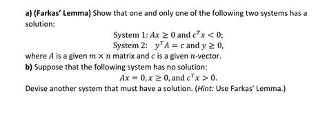 A Farkas Lemma Show That One And Only One Of