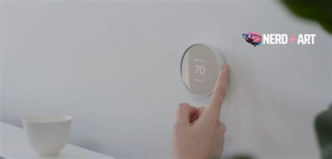 How To Use A Nest Thermostat Boost Comfort And Save Money Nerd Plus Art