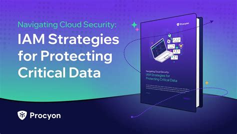 Navigating Cloud Security Iam Strategies For Protecting Critical Data