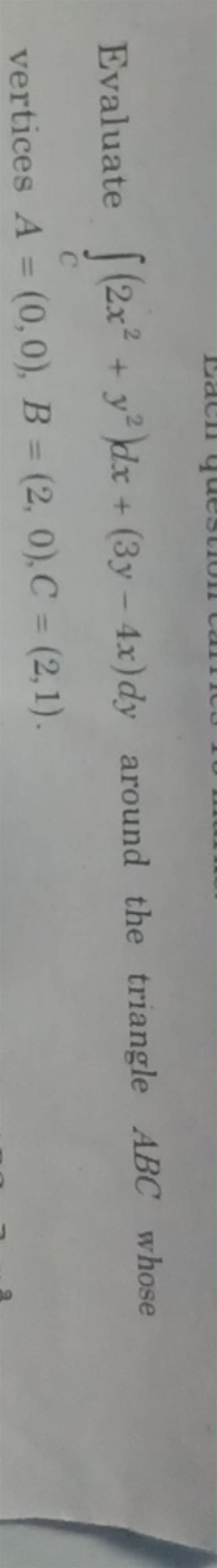 Evaluate Int { C } Left 2 X { 2 } Y { 2 } Right D X 3 Y
