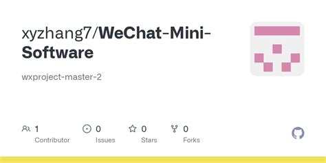 GitHub Xyzhang7 WeChat Mini Software Wxproject Master 2