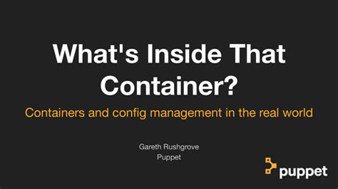 Whats Inside That Container Speaker Deck