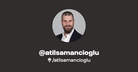 Atilsamancioglu Twitter Instagram Twitch Linktree