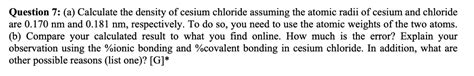 Solved Question 7 A Calculate The Density Of Cesium