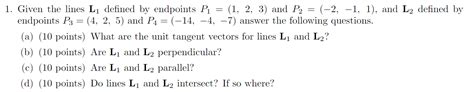 1 given the lines l1 defined by endpoints p1 1 2 3
