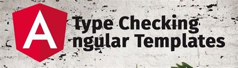 Type Checking Templates In Angular Viewengine And Ivy Rangular2