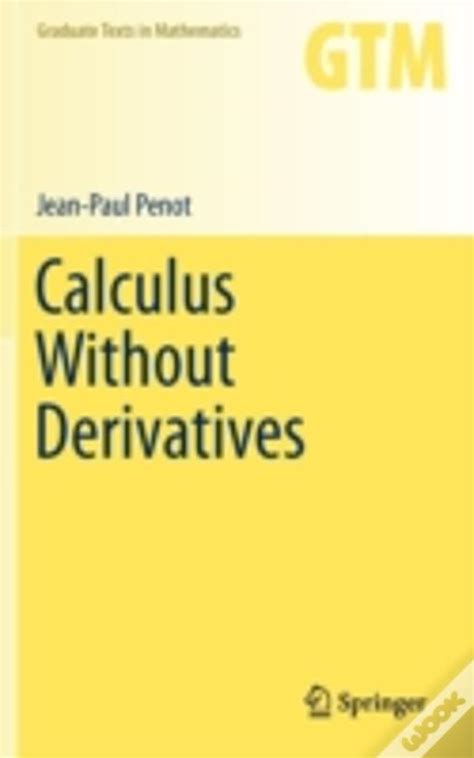 Calculus Without Derivatives De Jean Paul Penot Livro Wook