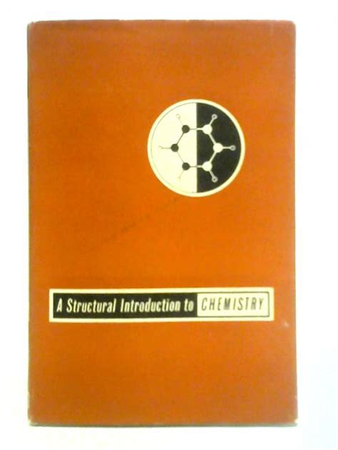 A Structural Introduction To Chemistry By Ellis Thomas Harris Good