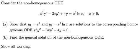 Solved Consider The Non Homogeneous Ode