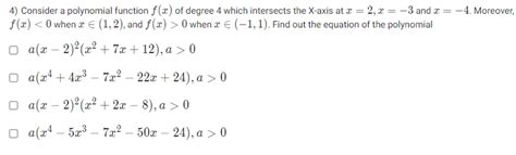 Solved Consider A Polynomial Function F X Of Degree Chegg