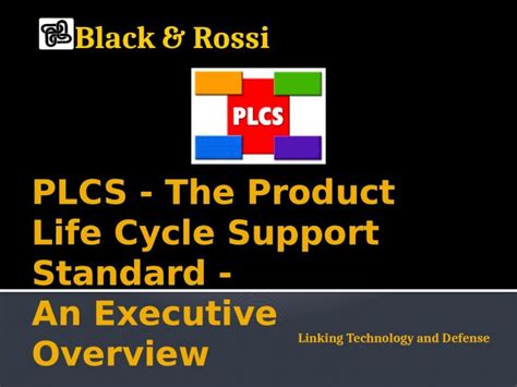 Pptx Plcs The Product Life Cycle Support Standard An Executive
