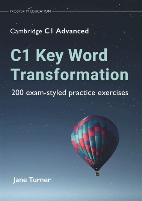 c1 key word transformation 200 exam styled practice exercises katalog egzamin c1 advanced