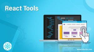React Tools Top 11 React Tools With Their Features