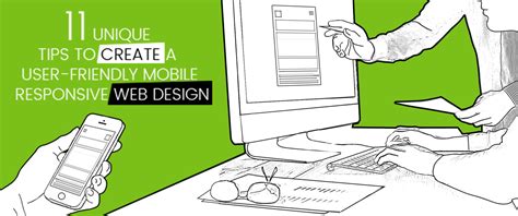 11 Unique Tips To Create A User Friendly Mobile Responsive Web Design