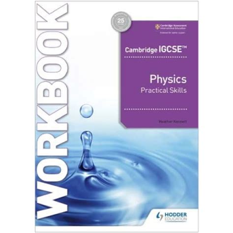 Hodder Cambridge Igcse Physics Practical Skills Workbook Isbn