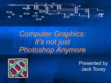 PowerPoint Presentation Computer Graphics