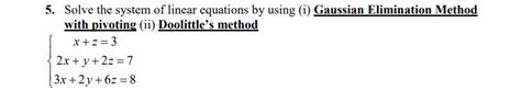 solved 5 solve the system of linear equations by using i