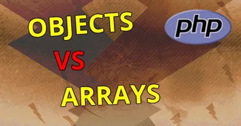 PHP Arrays Vs Objects Beamtic