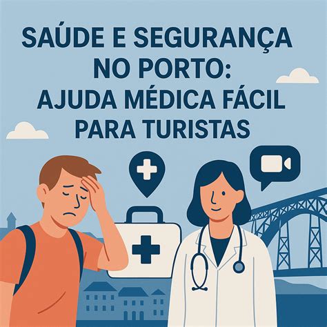 Saúde E Segurança No Porto Médico Ao Domicílio Para Turistas