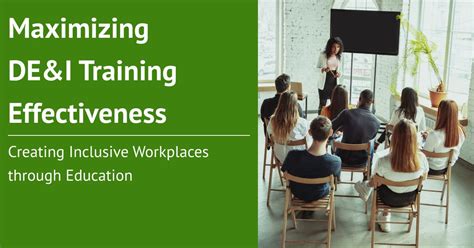 Maximizing The Effectiveness Of Deandi Training Programs Ct3 Dei Training