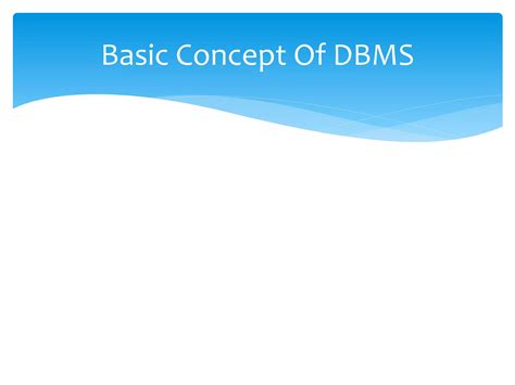Basic Concept Of Database Management System Dbms Presentation Slide