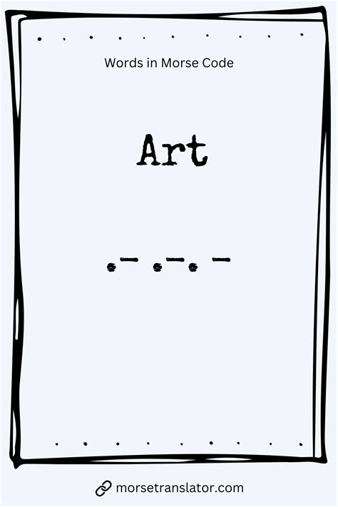 Art In Morse Code Morse Code Words Coding Words