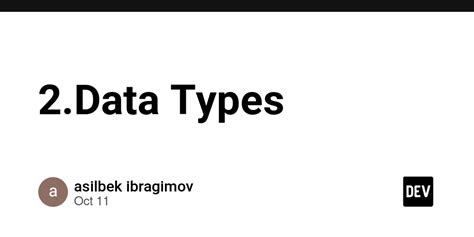 2 data types dev community