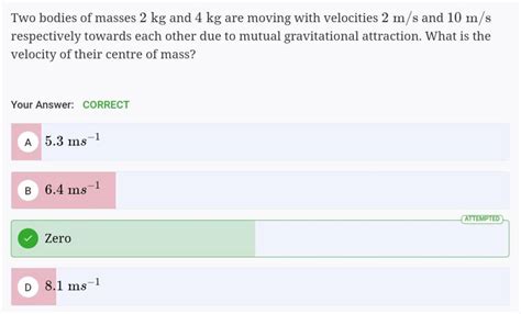 two bodies of masses 2 kg and 4 kg are moving with velocities 2 m s and 1