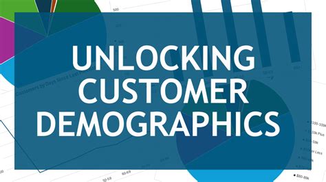 Unlocking Customer Demographics Data Driven Insights For Strategic Growth