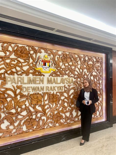 Adrianna B On Linkedin Experience Opportunity Internship Parlimen Malaysia