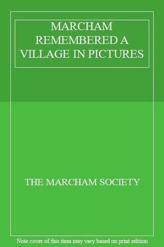 Marcham Remembered A Village In Pictures By The Marcham Society Eur 1737 Picclick Fr