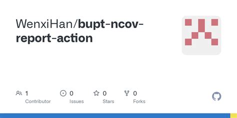 Github Wenxihanbupt Ncov Report Action