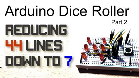 Programming Arduino Dice Roller 44 ⇒ 7 Lines Of Code 23 Youtube