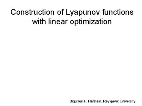 Construction Of Lyapunov Functions With Linear Optimization Sigurur