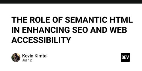 Bilal Awan On Linkedin The Role Of Semantic Html In Enhancing Seo And Web Accessibility