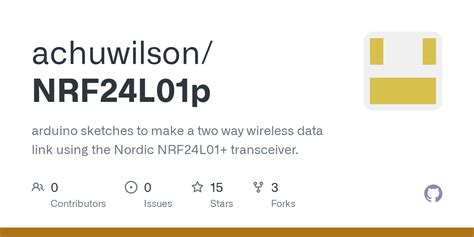 GitHub Achuwilson NRF L P Arduino Sketches To Make A Two Way Wireless Data Link Using The