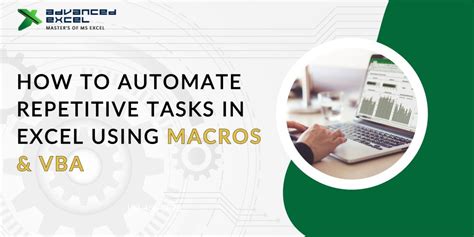 How To Automate Repetitive Tasks In Excel Using Macros VBA Advanced