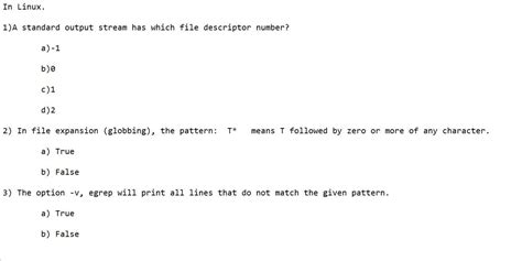 Solved In Linux A Standard Output Stream Has Which File Chegg Com
