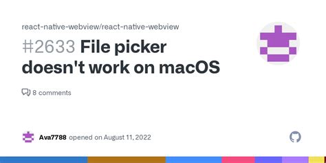 File Picker Doesnt Work On Macos · Issue 2633 · React Native Webview