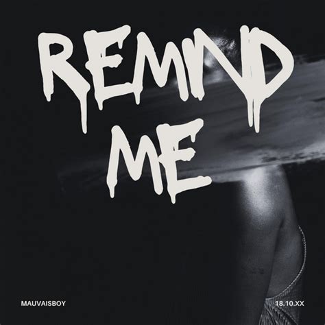 Remind Me - Single by Mauvaisboy | Spotify