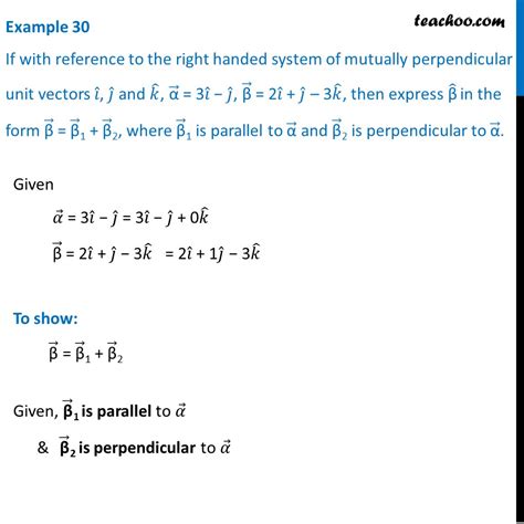 example 30 with reference to right handed system of mutually