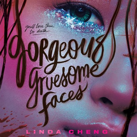 Gorgeous Gruesome Faces By Linda Cheng Audiobook Everand