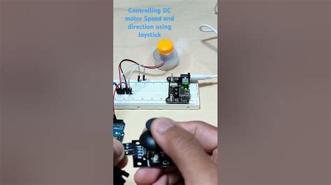 Controlling Dc Motor Speed And Direction Using Joystick Youtube