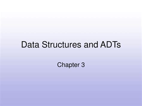 Ppt Data Structures And Adts Powerpoint Presentation Free Download
