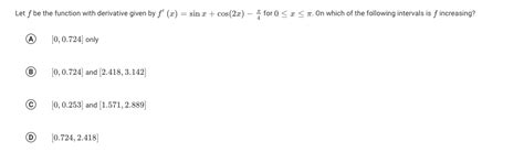 Solved Let F Be The Function With Derivative Given By F X Chegg