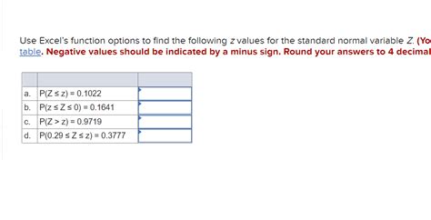 solved use excel s function options to find the following z