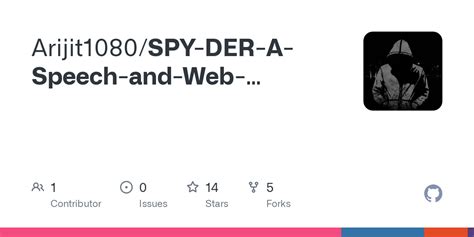 Github Arijit1080spy Der A Speech And Web Controlled Surveillance