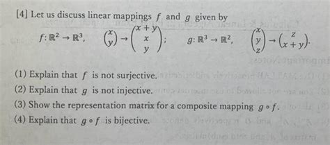 Solved Let Us Discuss Linear Mappings F And G Given By Chegg
