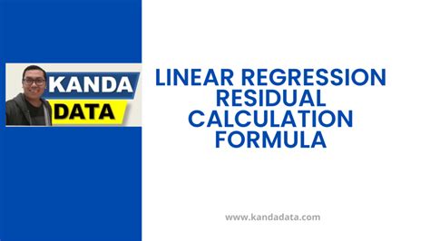Linear Regression Residual Calculation Formula Kanda Data